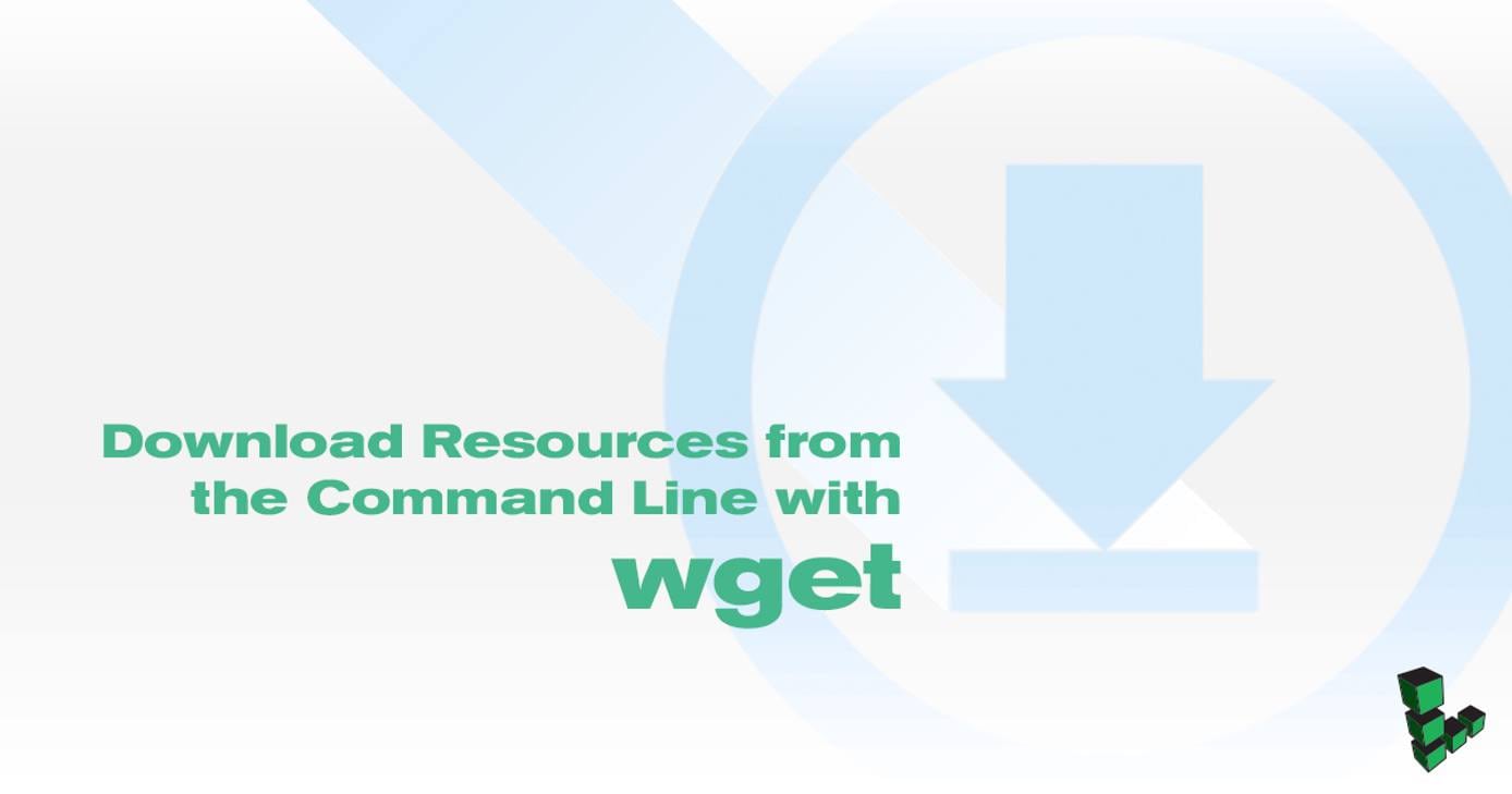 Download Resources from the Command Line with wget | Linode Docs