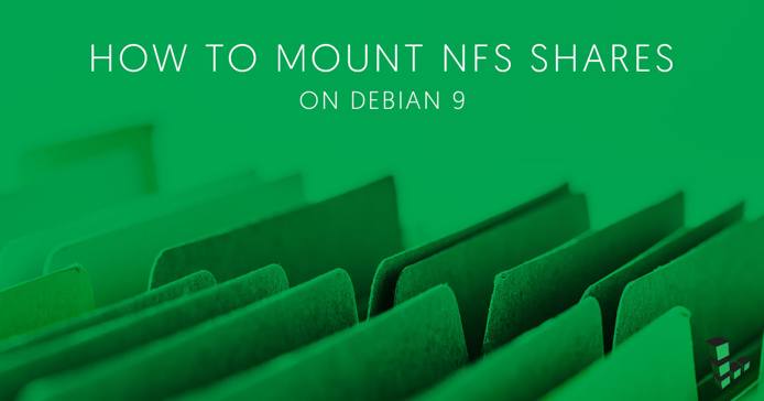 How to Mount NFS Shares on Debian 9 | Linode Docs