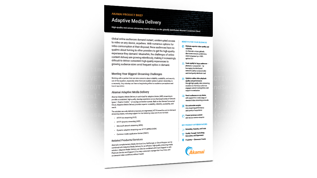 Adaptive Media Delivery 产品简介 | Akamai